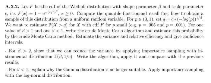 Solved A. 2.2. Let F be the cdf of the Weibull distribution | Chegg.com