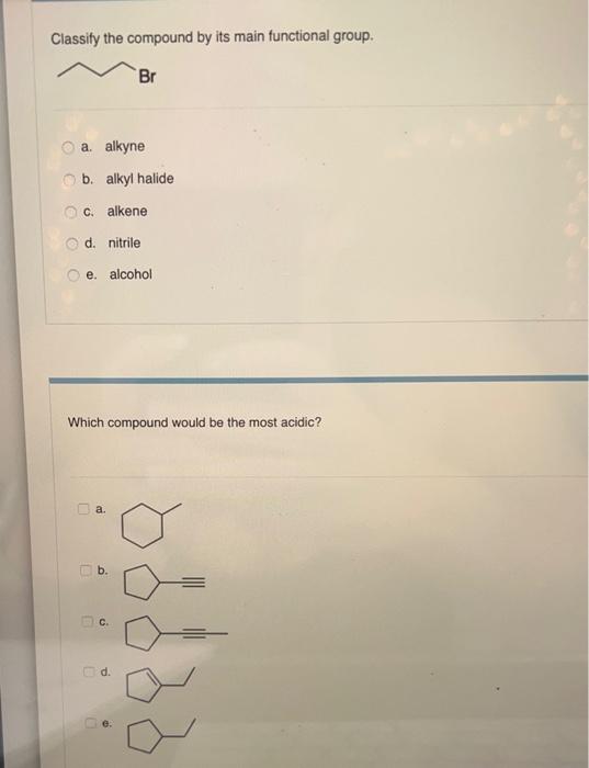 Solved Classify the compound by its main functional group. | Chegg.com