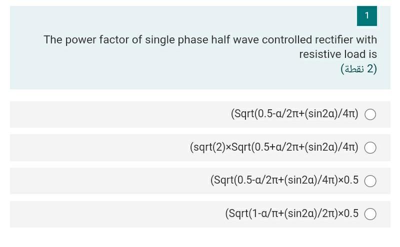 Solved 1 The power factor of single phase half wave | Chegg.com