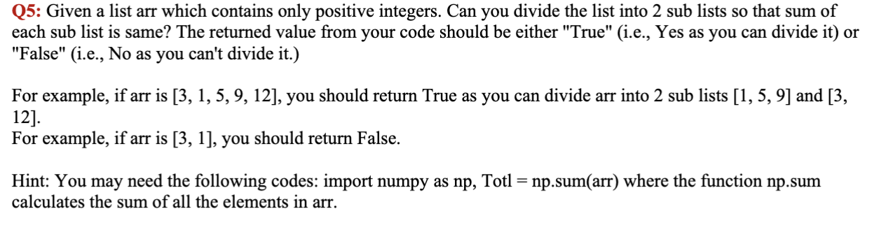 Solved Q5: Given a list arr which contains only positive | Chegg.com