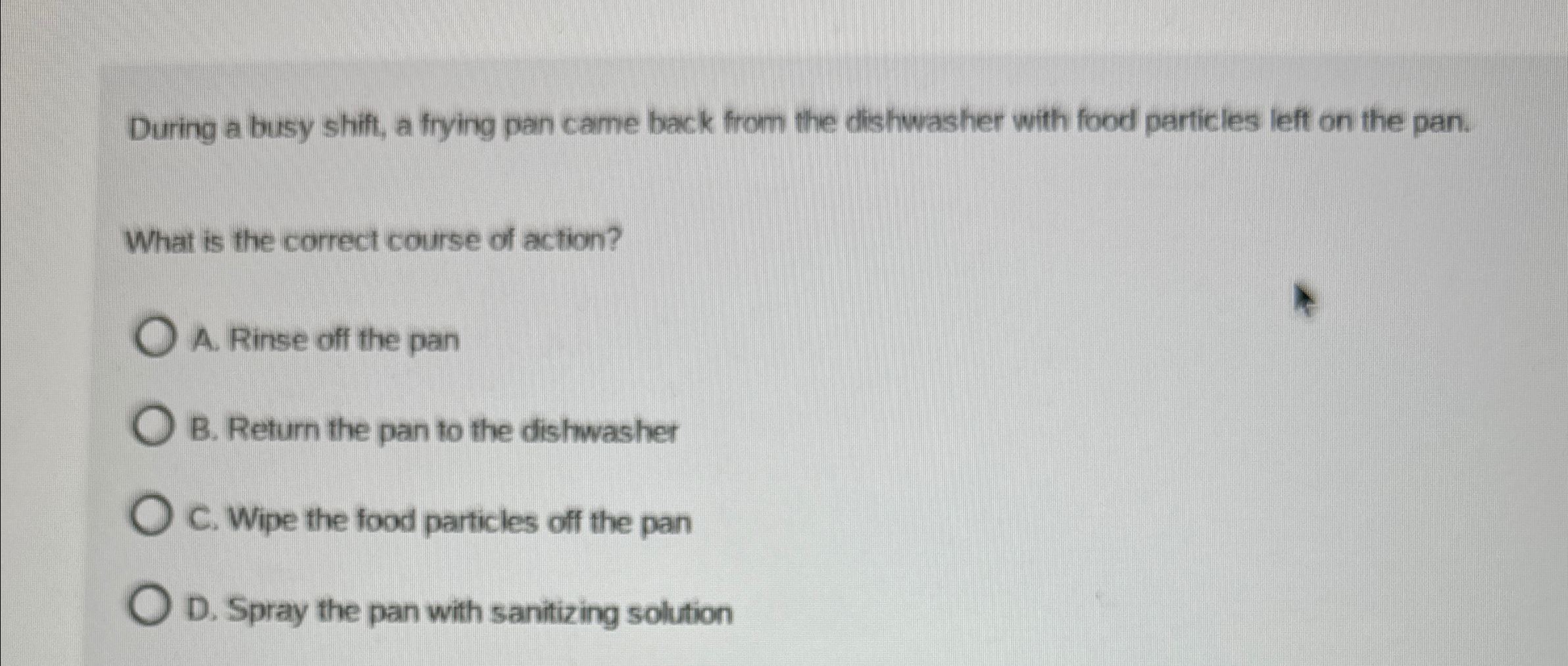 Solved During a busy shift, a frying pan came back from the | Chegg.com