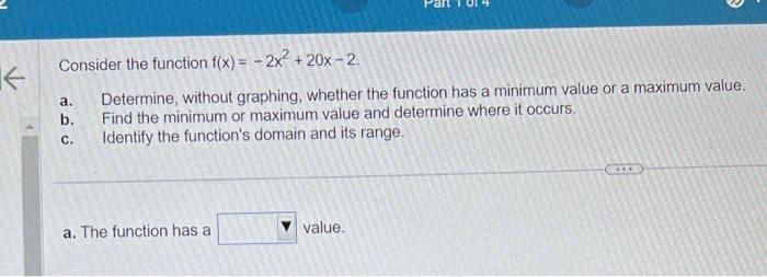 Solved Consider the function f(x)=−2x2+20x−2. a. Determine, | Chegg.com