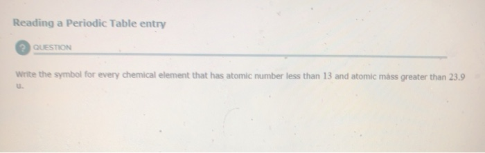 Solved Reading a Periodic Table entry QUESTION Write the | Chegg.com