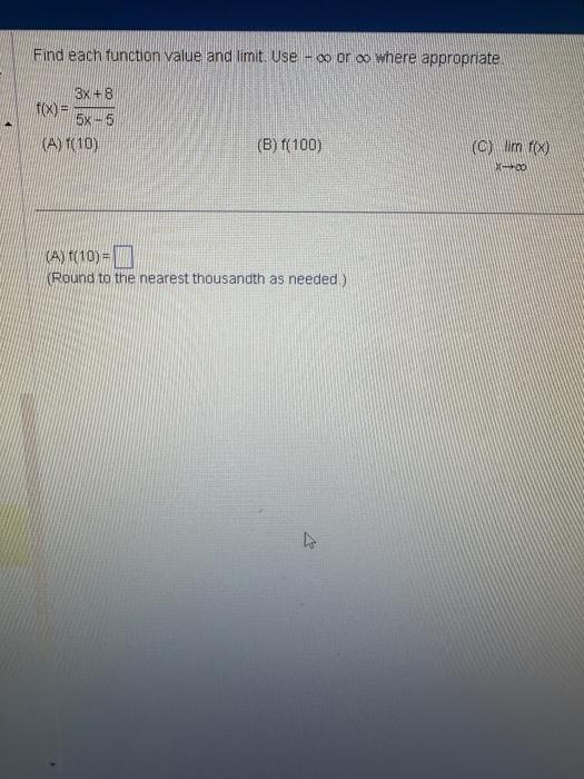 Solved Find each function value and limit Use - ∞ or ∞ where | Chegg.com