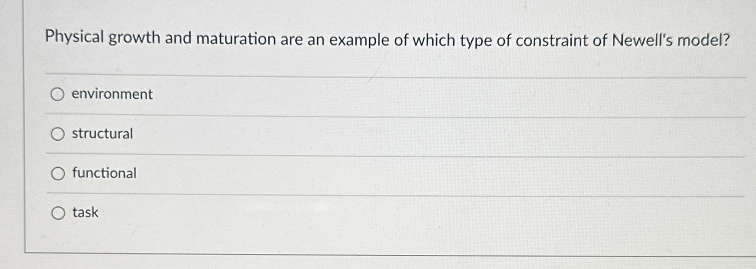 Solved Physical growth and maturation are an example of | Chegg.com