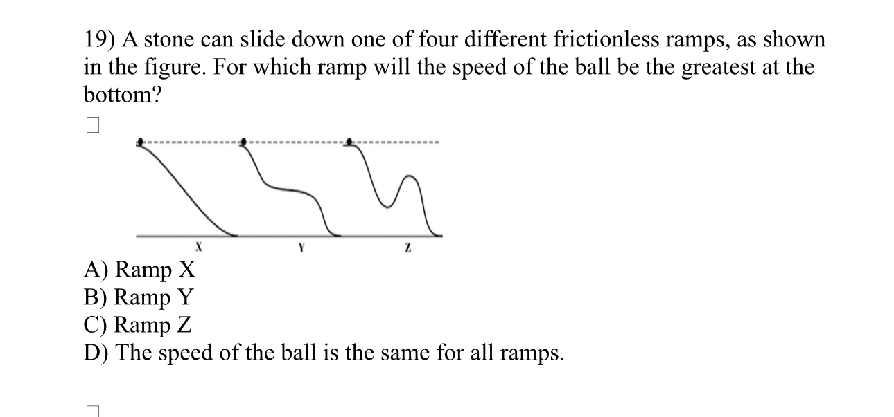 Solved A stone can slide down one of four different | Chegg.com