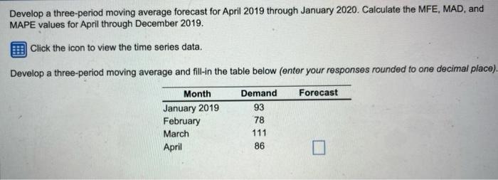 Solved Develop a three-period moving average forecast for | Chegg.com