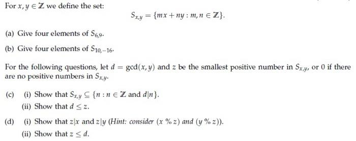 Solved For x,y∈Z we define the set: Sx,y={mx+ny:m,n∈Z}. (a) | Chegg.com