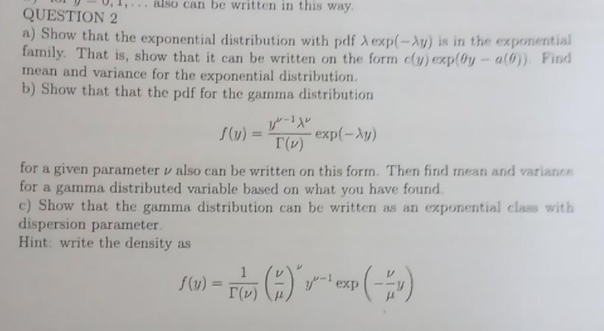 Solved QUESTION 2 a) Show that the exponential distribution | Chegg.com