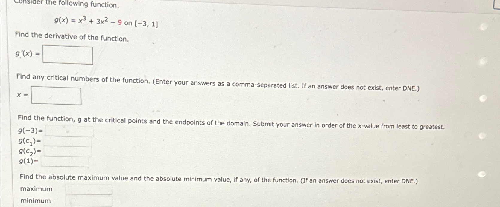 Solved the following function.g(x)=x3+3x2-9 on -3,1Find the | Chegg.com