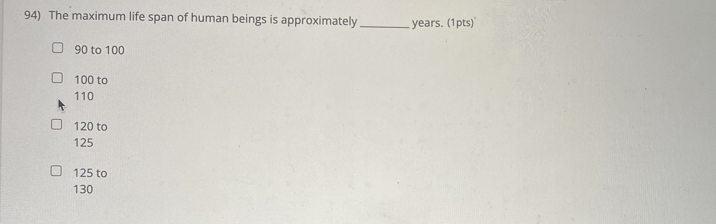 Solved The maximum life span of human beings is | Chegg.com