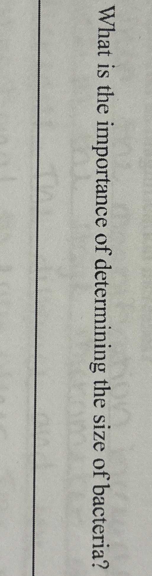 Solved What is the importance of determining the size of | Chegg.com
