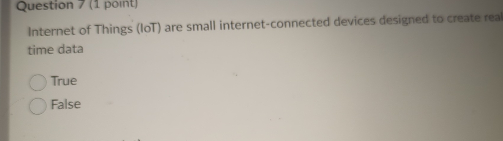 Solved Question 7 (1 ﻿point)Internet of Things (IOT) ﻿are | Chegg.com