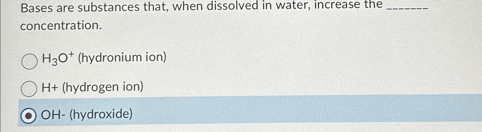 Solved Bases are substances that, when dissolved in water, | Chegg.com