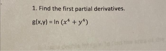 Solved 1. Find the first partial derivatives. | Chegg.com