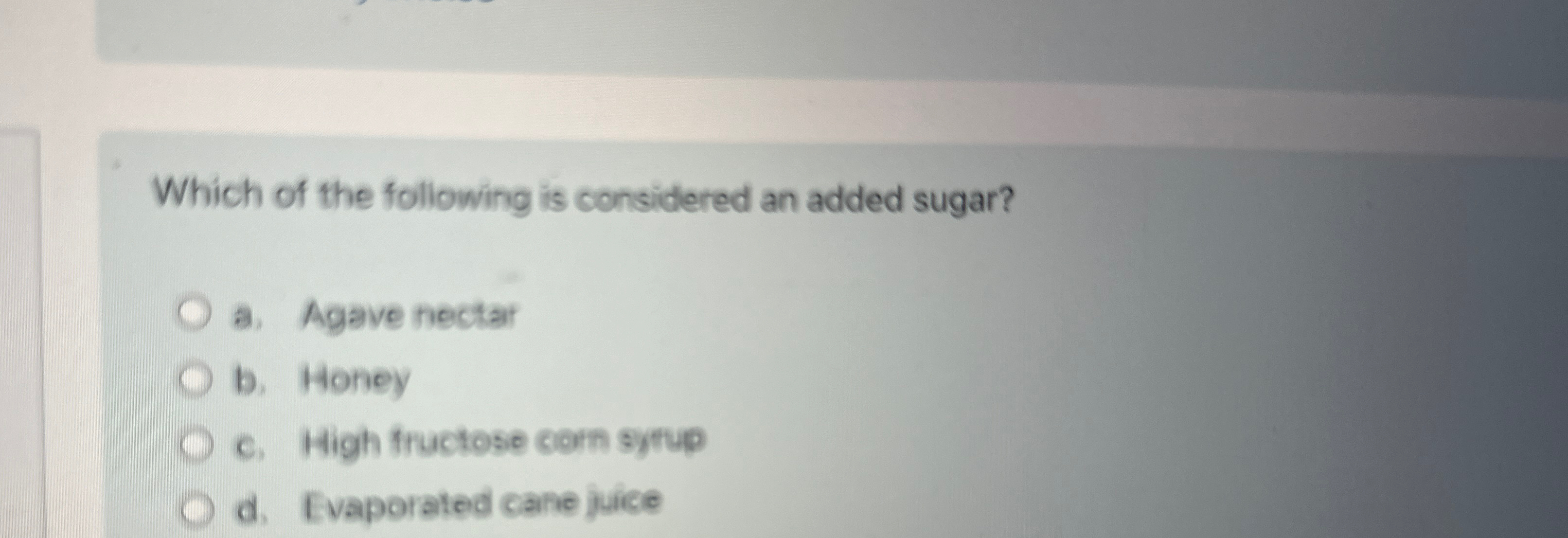 Solved Which of the following is considered an added | Chegg.com