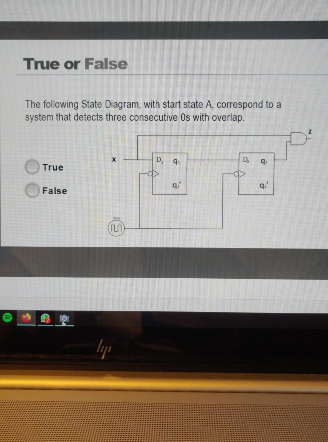 Solved True or False The following State Diagram, with start | Chegg.com