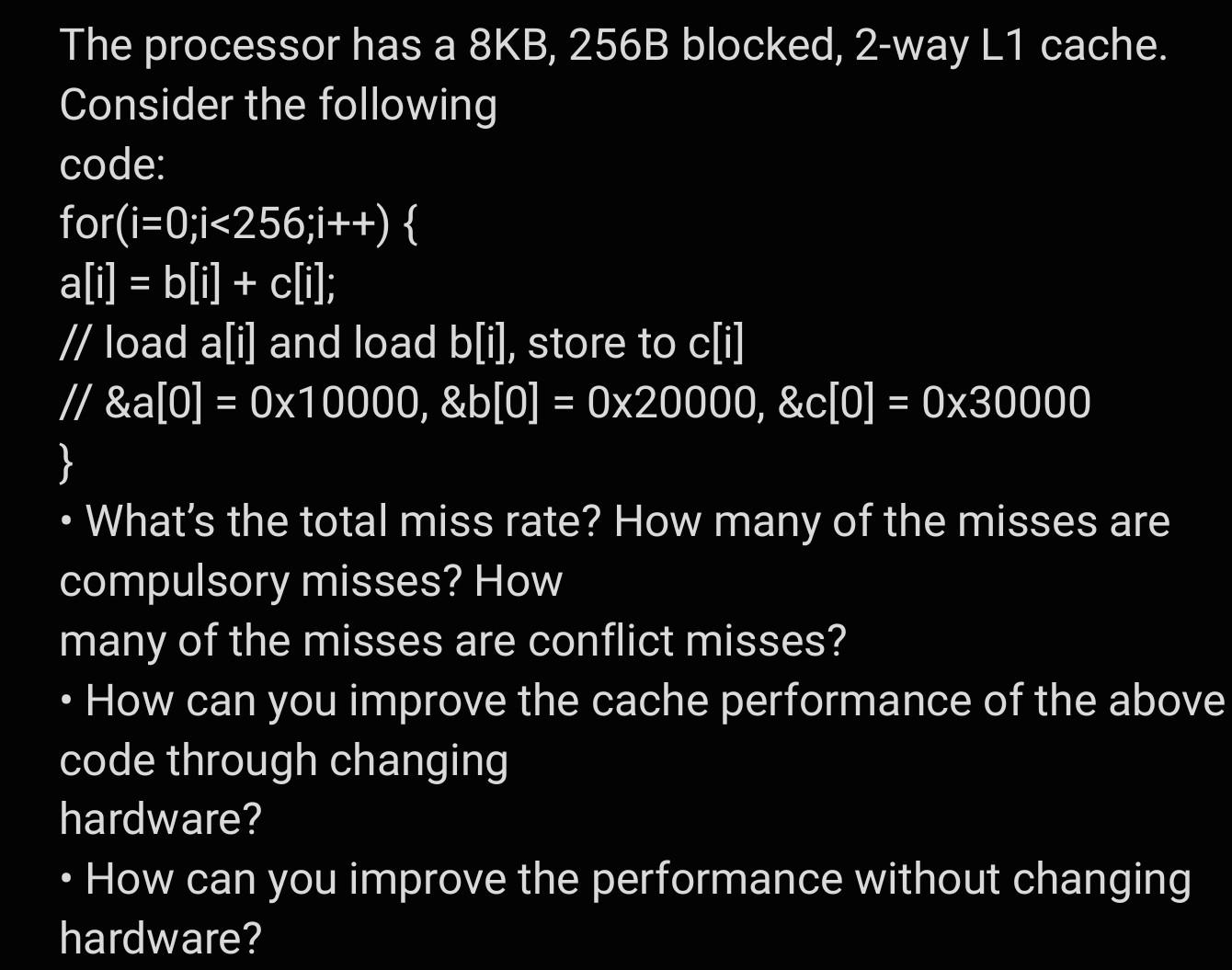Solved The processor has a 8KB, 256B blocked, 2-way L1 | Chegg.com