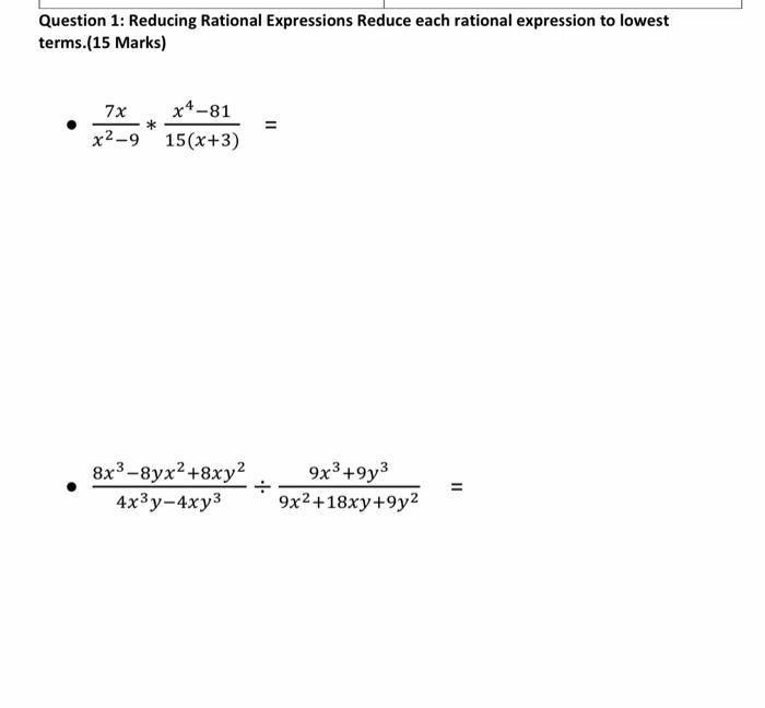 Solved Question 1: Reducing Rational Expressions Reduce each | Chegg.com