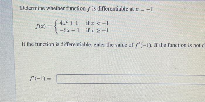 Solved Determine whether function f is differentiable at | Chegg.com