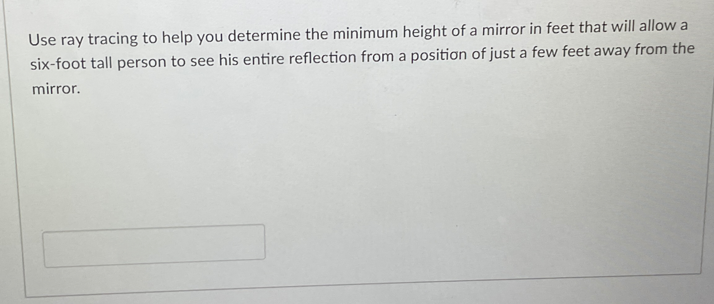 Solved Use ray tracing to help you determine the minimum | Chegg.com