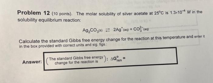 Solved Problem 12 (10 points). The molar solubility of | Chegg.com