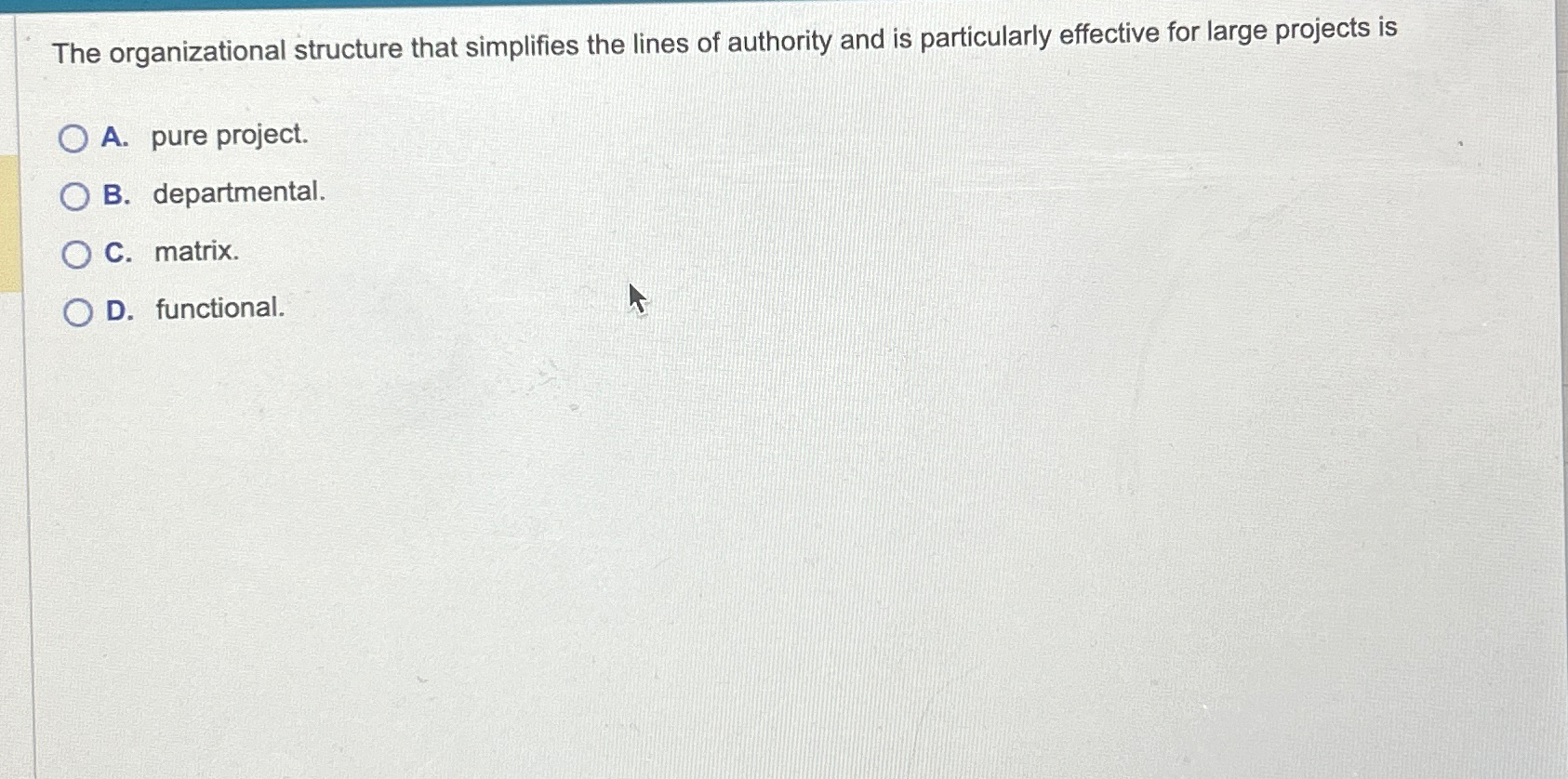 Solved The organizational structure that simplifies the | Chegg.com