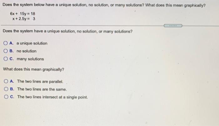 Solved Does the system below have a unique solution, no | Chegg.com