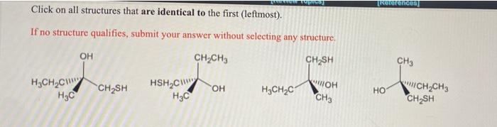 Solved Click on all structures that are identical to the | Chegg.com