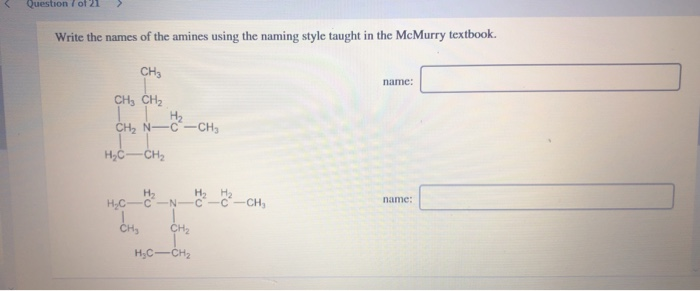Solved Question 21 Write the names of the amines using the | Chegg.com
