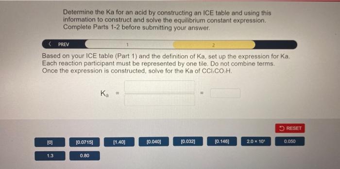 Solved Determine the Ka for an acid by constructing an ICE | Chegg.com