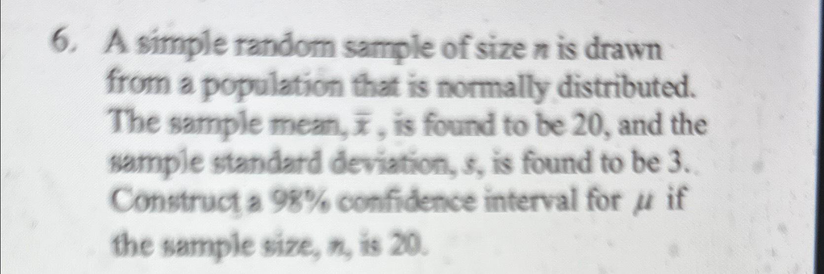 Solved A simple random sample of size n ﻿is drawn from a | Chegg.com