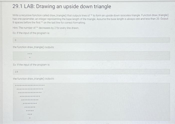 Solved Write a recursive function called draw, trangle0 that | Chegg.com