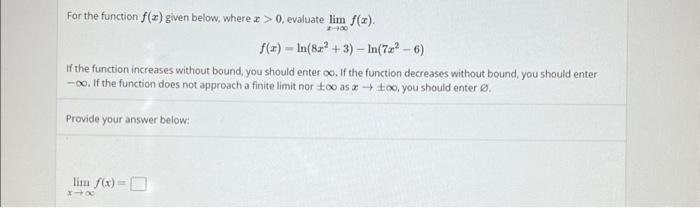 Solved For the function f(x) given below, where x>0, | Chegg.com