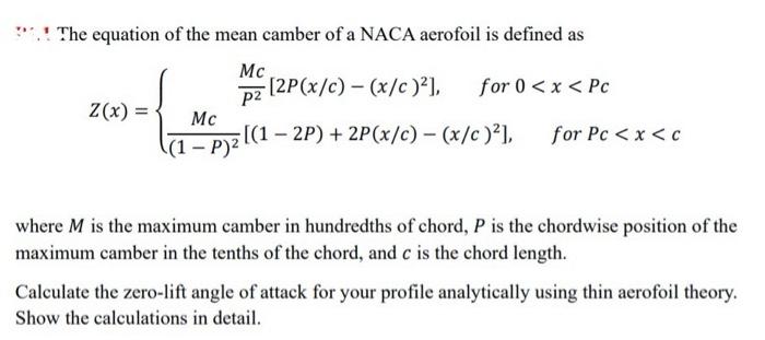 Solved ∵∴ The equation of the mean camber of a NACA aerofoil | Chegg.com