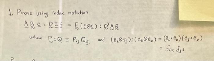 Solved 1. Prove using index notation | Chegg.com
