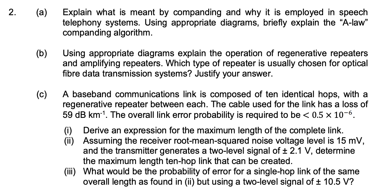 Solved (a) ﻿Explain what is meant by companding and why it | Chegg.com