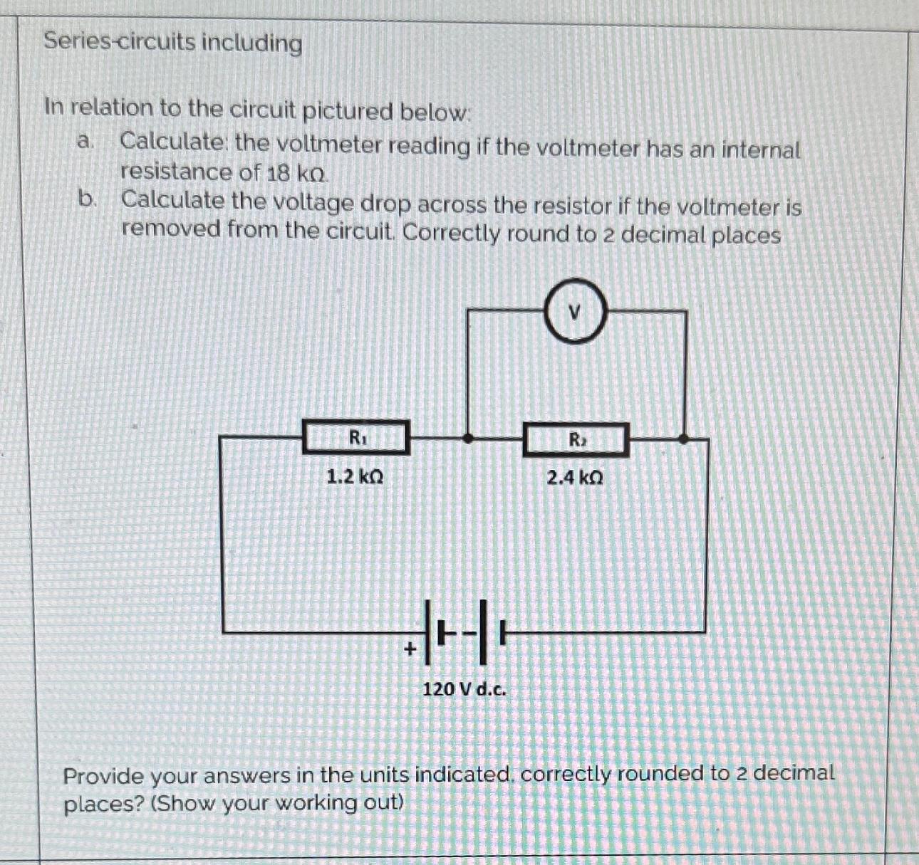 Solved Series-circuits includingIn relation to the circuit | Chegg.com
