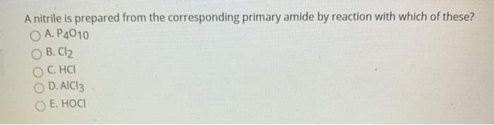 Solved A nitrile is prepared from the corresponding primary | Chegg.com