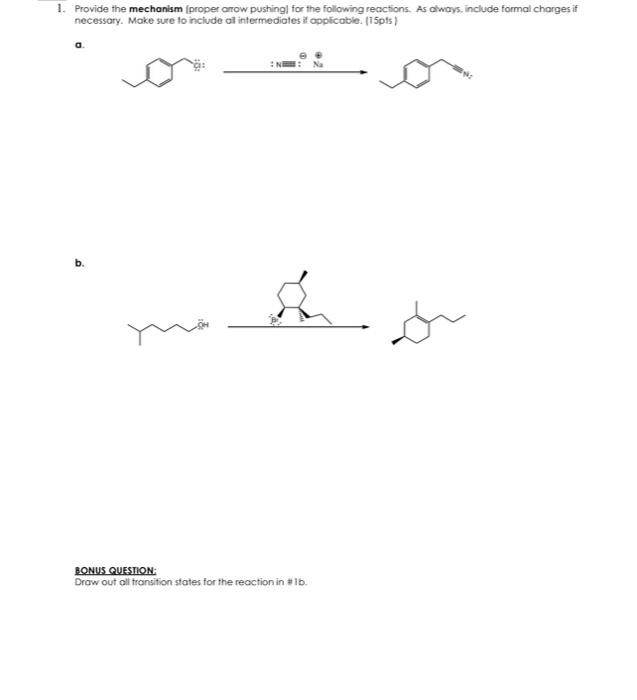 Solved 1. Provide the mechanism iproper arow pushingi for | Chegg.com