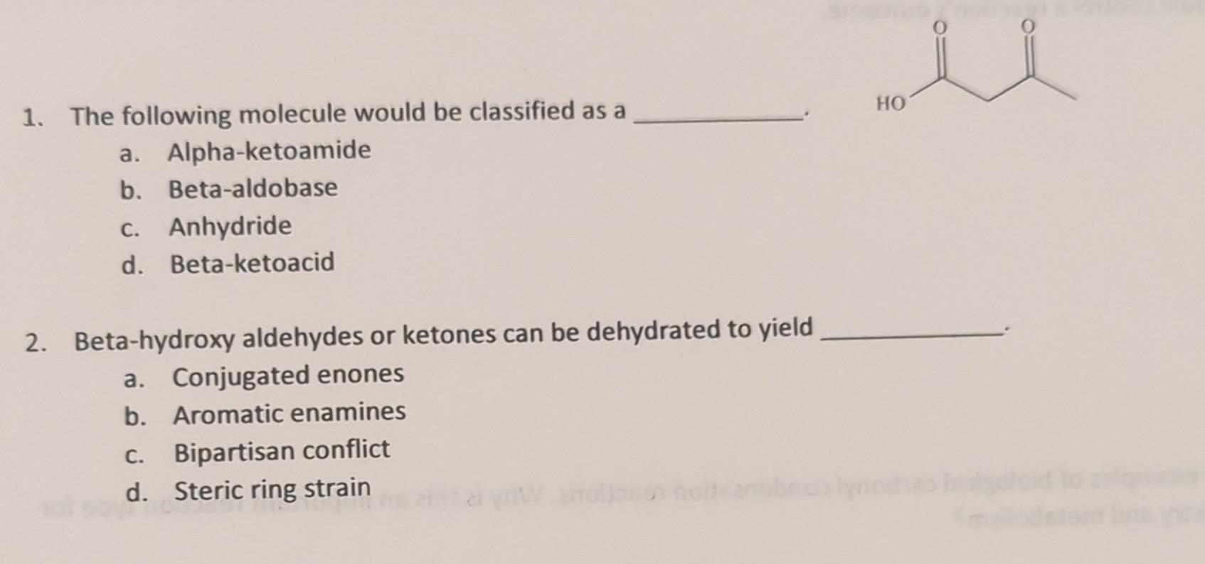Solved 1. The following molecule would be classified as a a. | Chegg.com