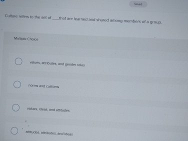 Solved Culture refers to the set of that are learned and | Chegg.com