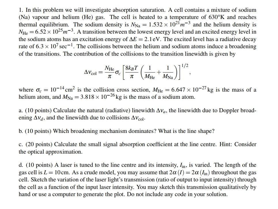 Solved 1. In this problem we will investigate absorption | Chegg.com
