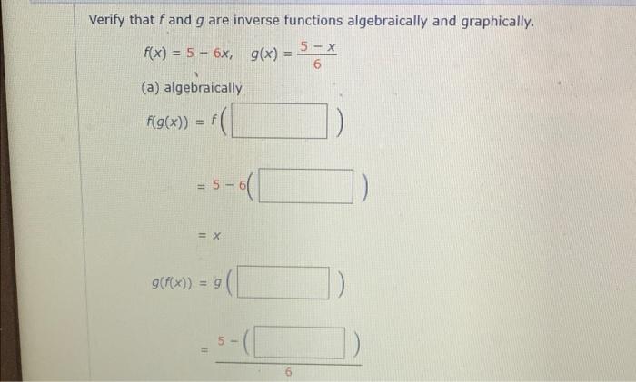 Solved Verify that fand g are inverse functions | Chegg.com