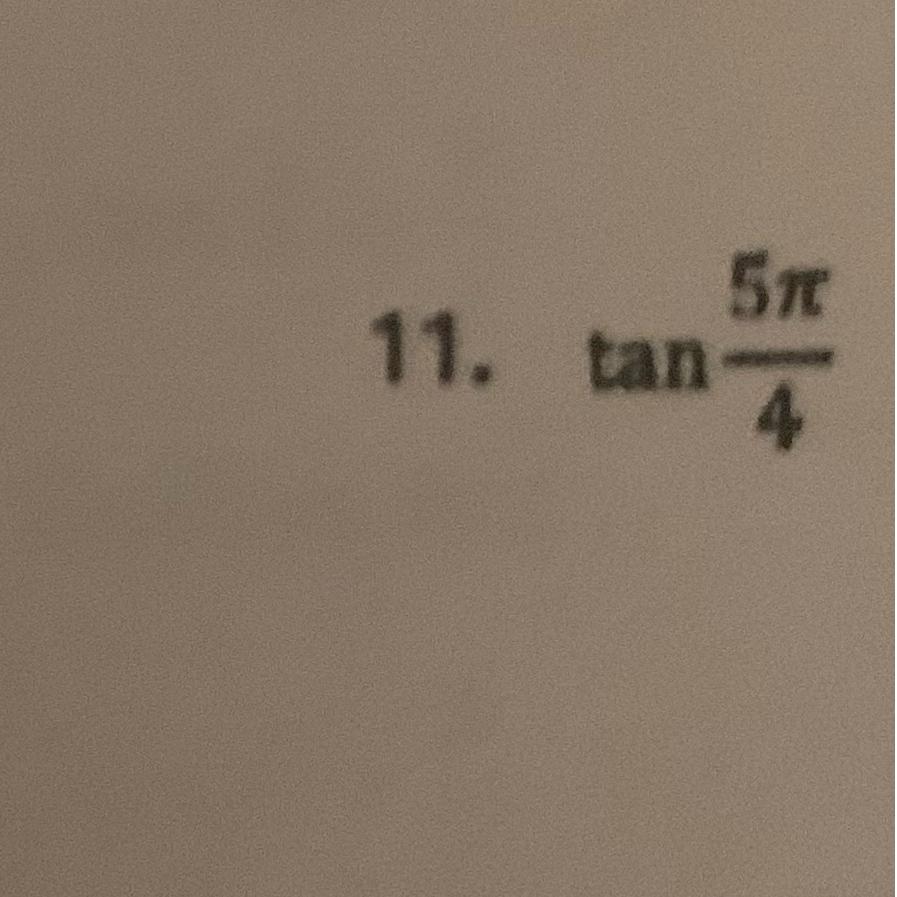 Solved tan5π4 | Chegg.com