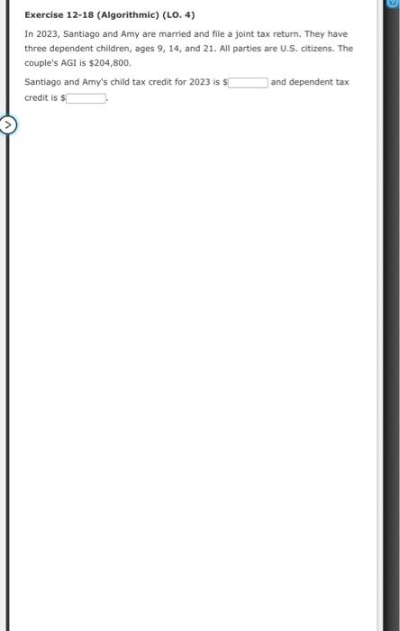 Solved Exercise 12-18 (Algorithmic) (Lo. 4) In 2023, | Chegg.com Solved Exercise 12-18 (Algorithmic) (Lo. 4) In 2023, | Chegg.com