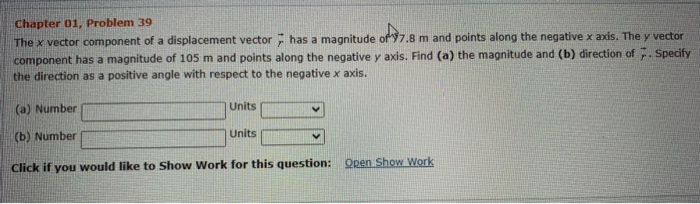 Solved Chapter 01, Problem 39 The x vector component of a | Chegg.com