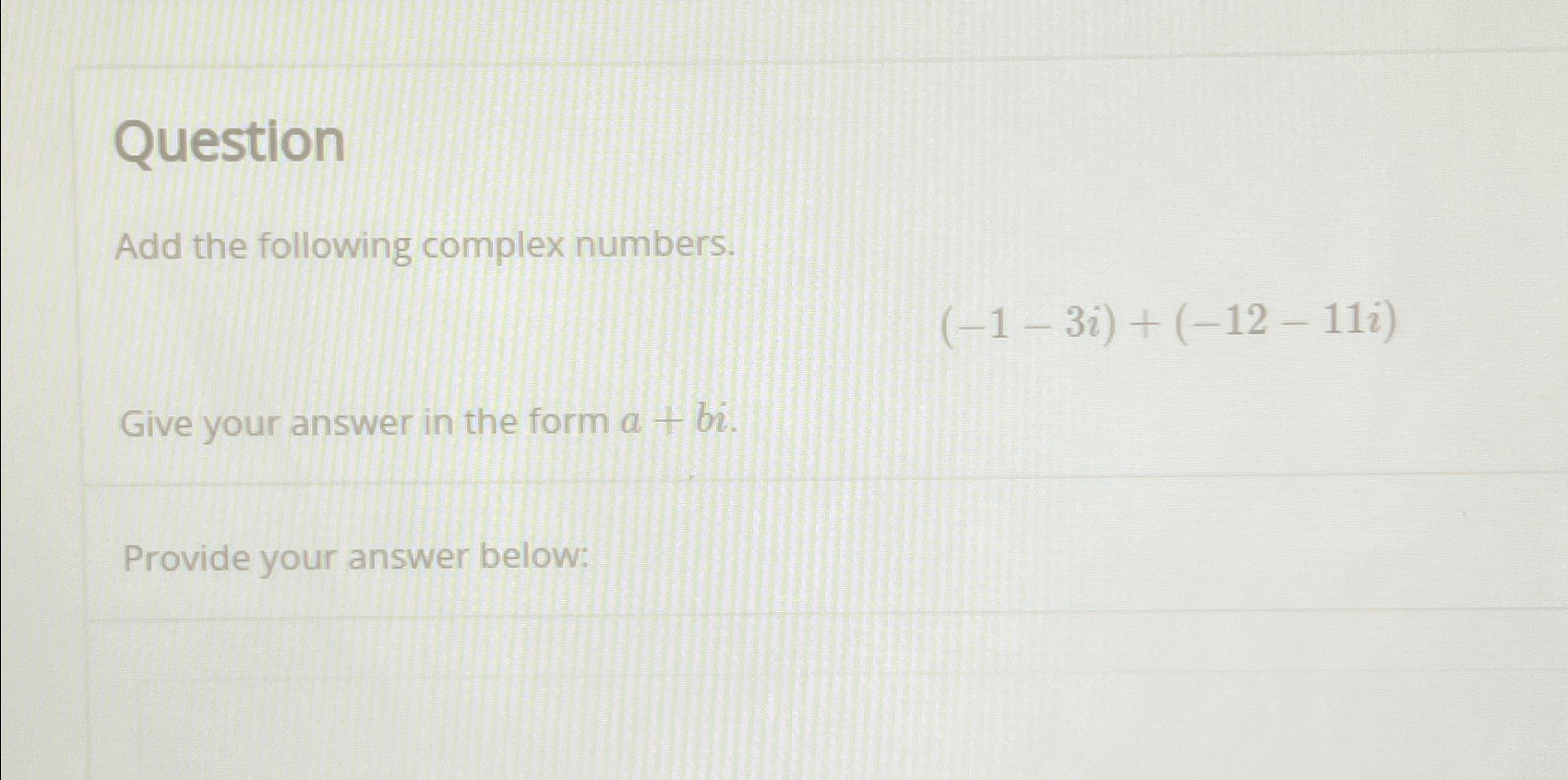 Solved QuestionAdd the following complex | Chegg.com