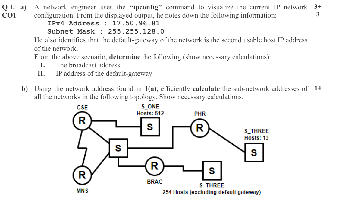 Solved Q 1. ﻿a) ﻿A network engineer uses the "ipconfig" | Chegg.com