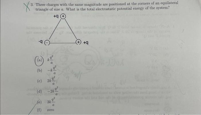 Solved 3. Three charges with the same magnitude are | Chegg.com